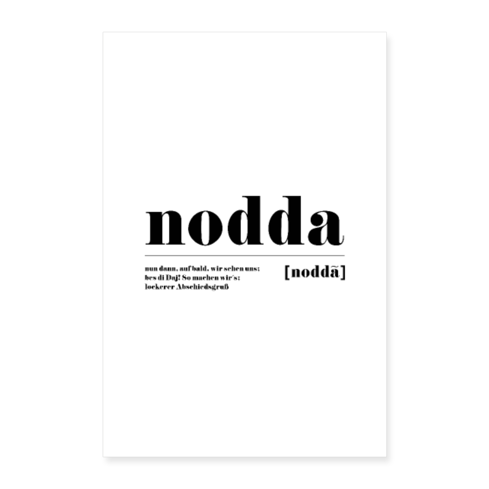 Poster "Nodda", schwarz-weiß, 40x60 cm – Siegerlandliebe